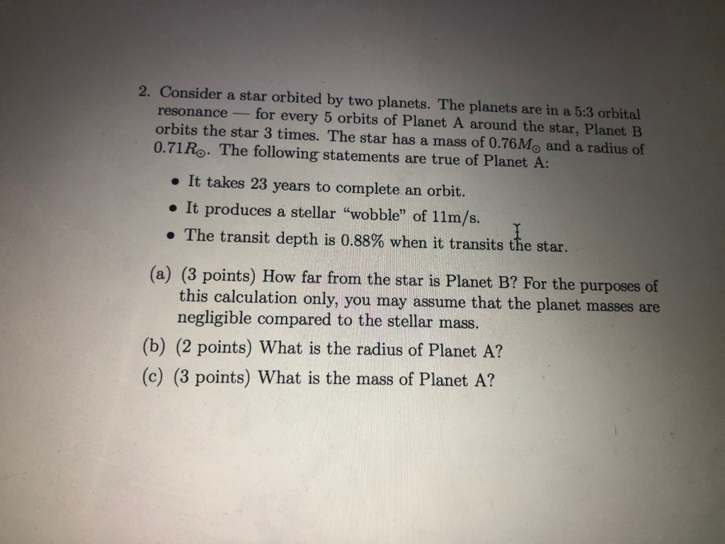 2. Consider a star orbited by two planets. The | Chegg.com