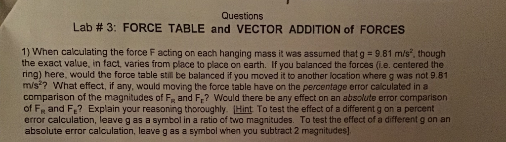 Questions Lab # 3: FORCE TABLE and VECTOR ADDITION of | Chegg.com