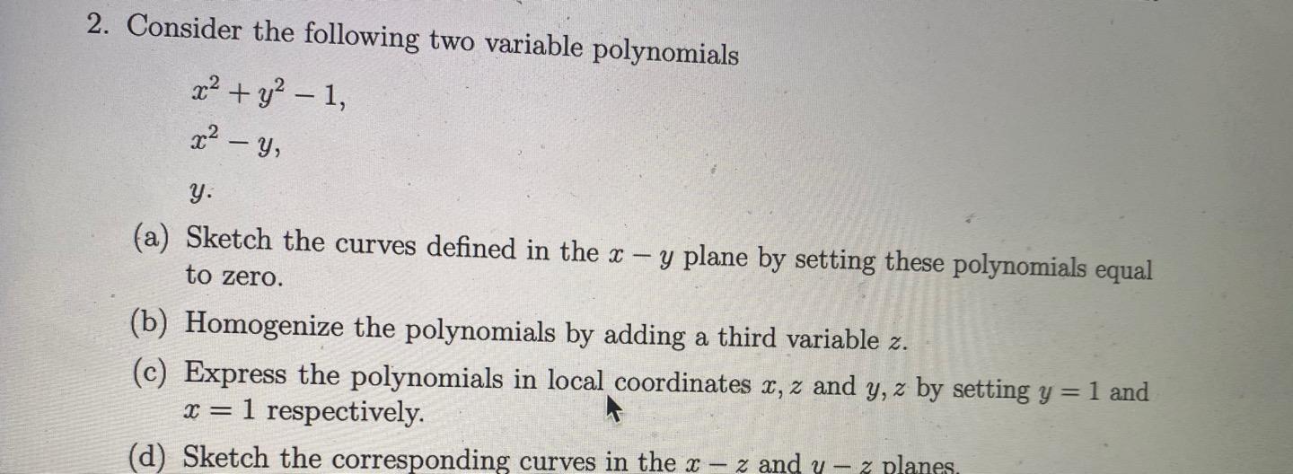 Solved 2. Consider the following two variable polynomials x2 | Chegg.com