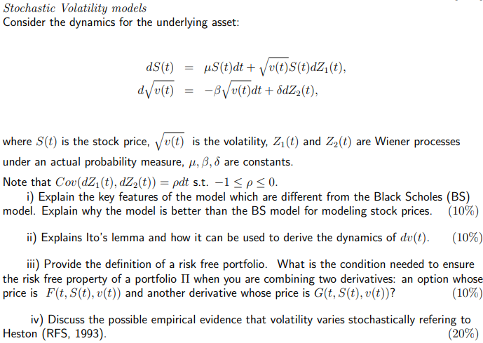 Solved Stochastic Volatility Models Consider The Dynamics