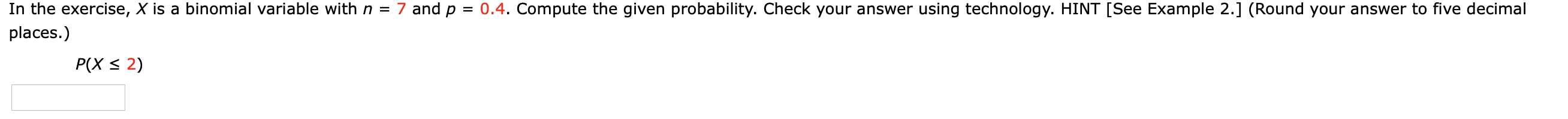 Solved In the exercise, X is a binomial variable with n = 7 | Chegg.com