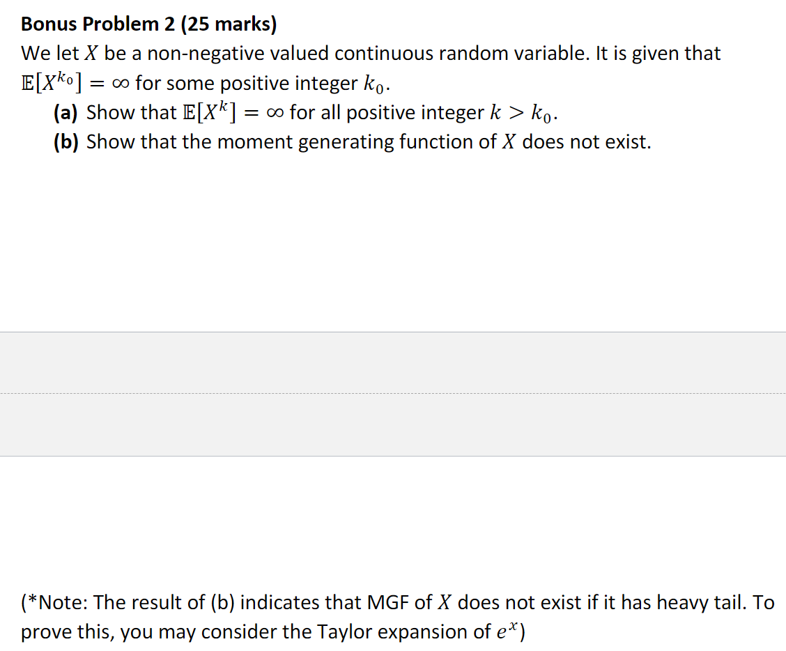 Solved Bonus Problem 2 (25 marks) We let X be a non-negative | Chegg.com