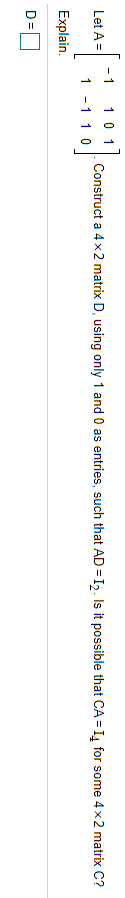 Solved -1 1 0 1 Let A= Construct a 4x2 matrix D, using only | Chegg.com
