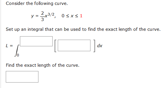 Solved Consider the following curve. y=32x3/2,0≤x≤1 Set up | Chegg.com