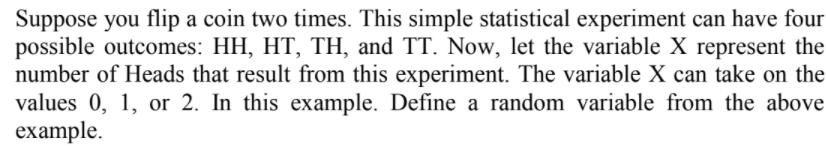 Solved Suppose you flip a coin two times. This simple | Chegg.com