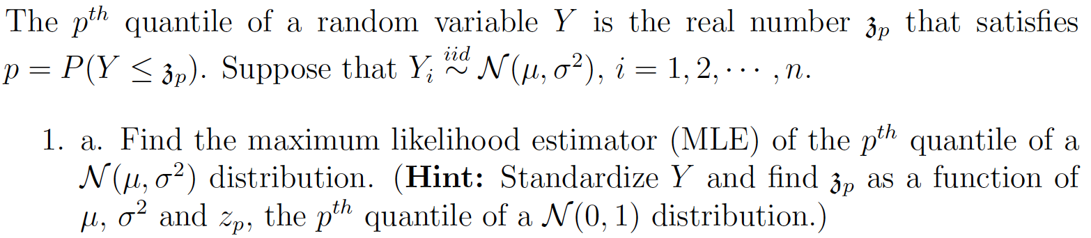 Solved The pth quantile of a random variable Y is the real | Chegg.com