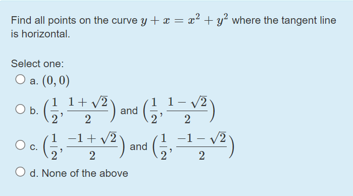 Solved Find all points on the curve y+x=x2+y2 ﻿where the | Chegg.com