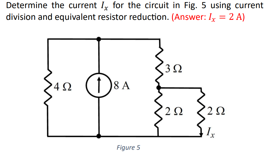 Solved Determine the current 𝐼𝑥 for the circuit in Fig. 5 | Chegg.com