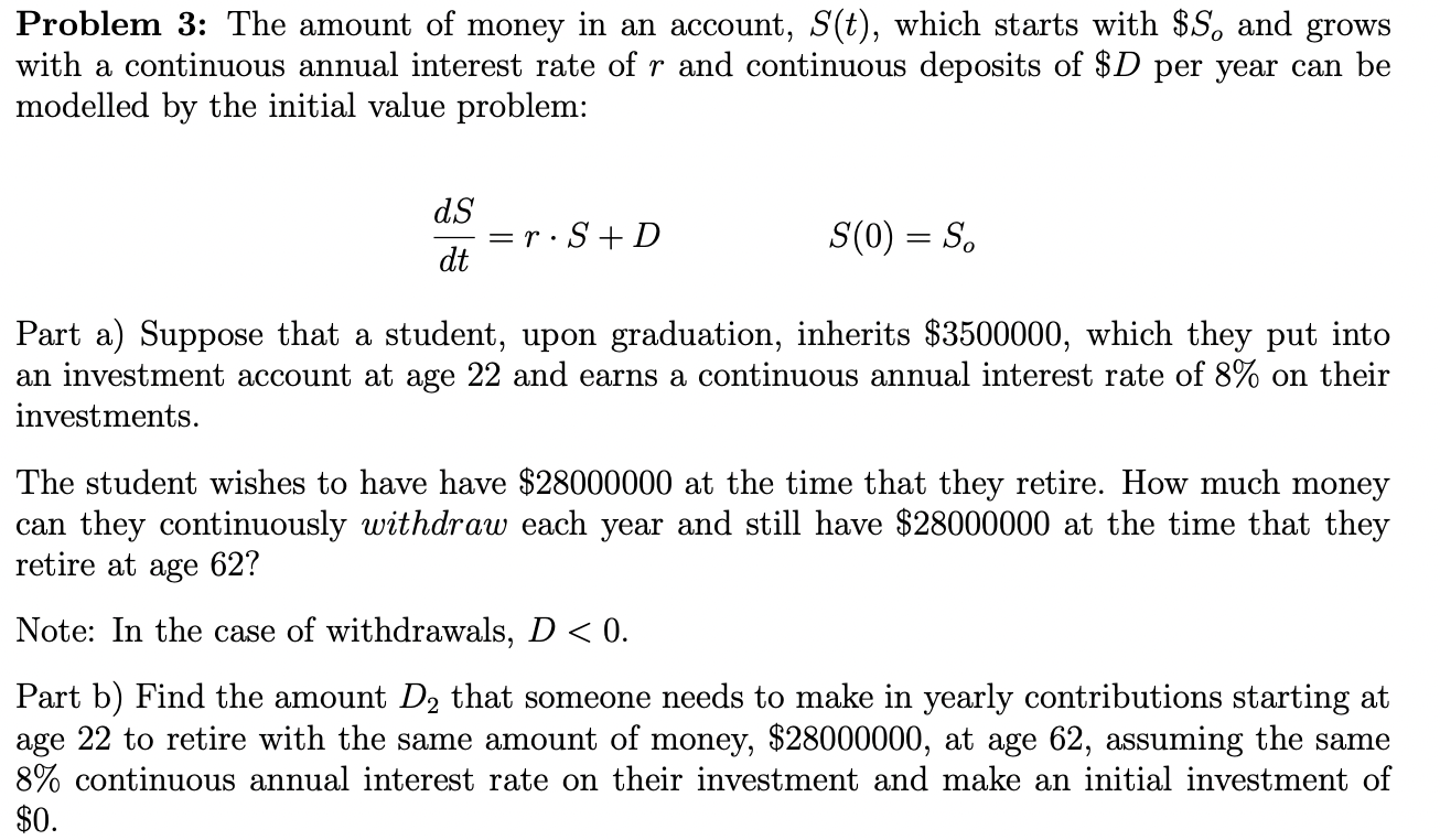 Solved Problem 3: The amount of money in an account, S(t), | Chegg.com