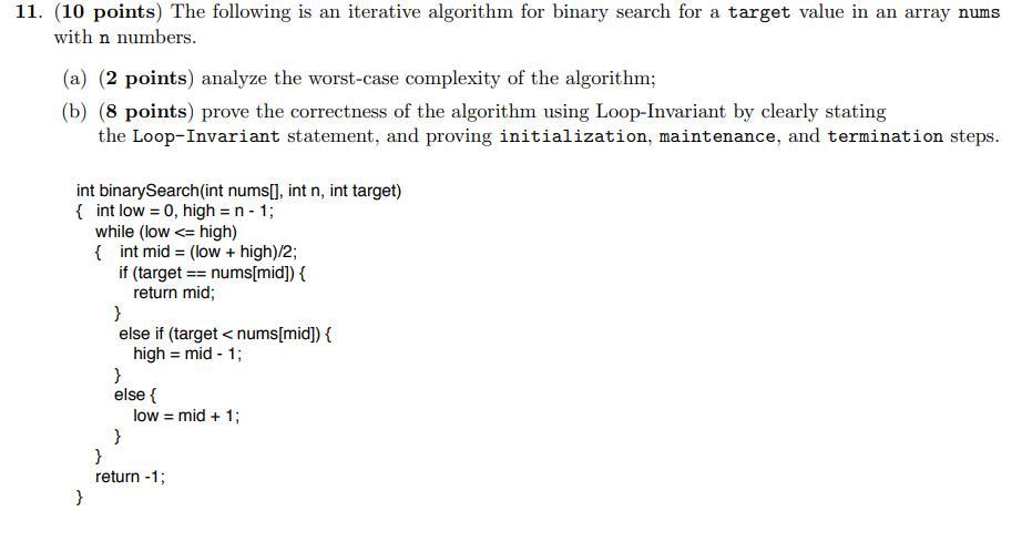 Solved 11. (10 points) The following is an iterative | Chegg.com