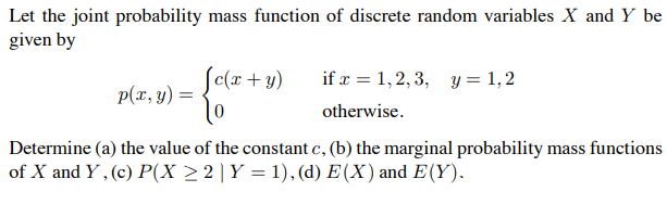 Solved Let the joint probability mass function of discrete | Chegg.com