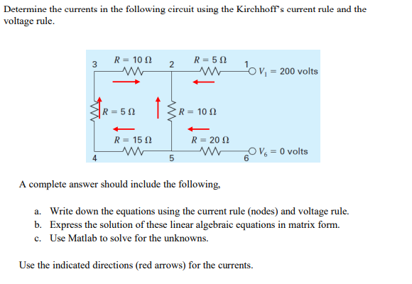 Solved Determine the currents in the following circuit using | Chegg.com