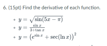 Solved 6. (15pt) Find the derivative of each function. - | Chegg.com