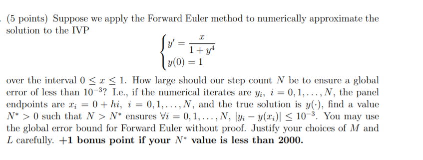 Solved (5 points) Suppose we apply the Forward Euler method | Chegg.com