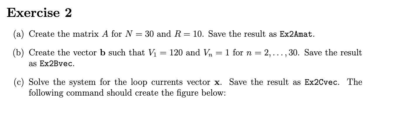 Solved Please help me by explaining how to code Exercise 2 | Chegg.com
