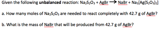 Solved Given the following unbalanced reaction: Na2S2O3 + | Chegg.com