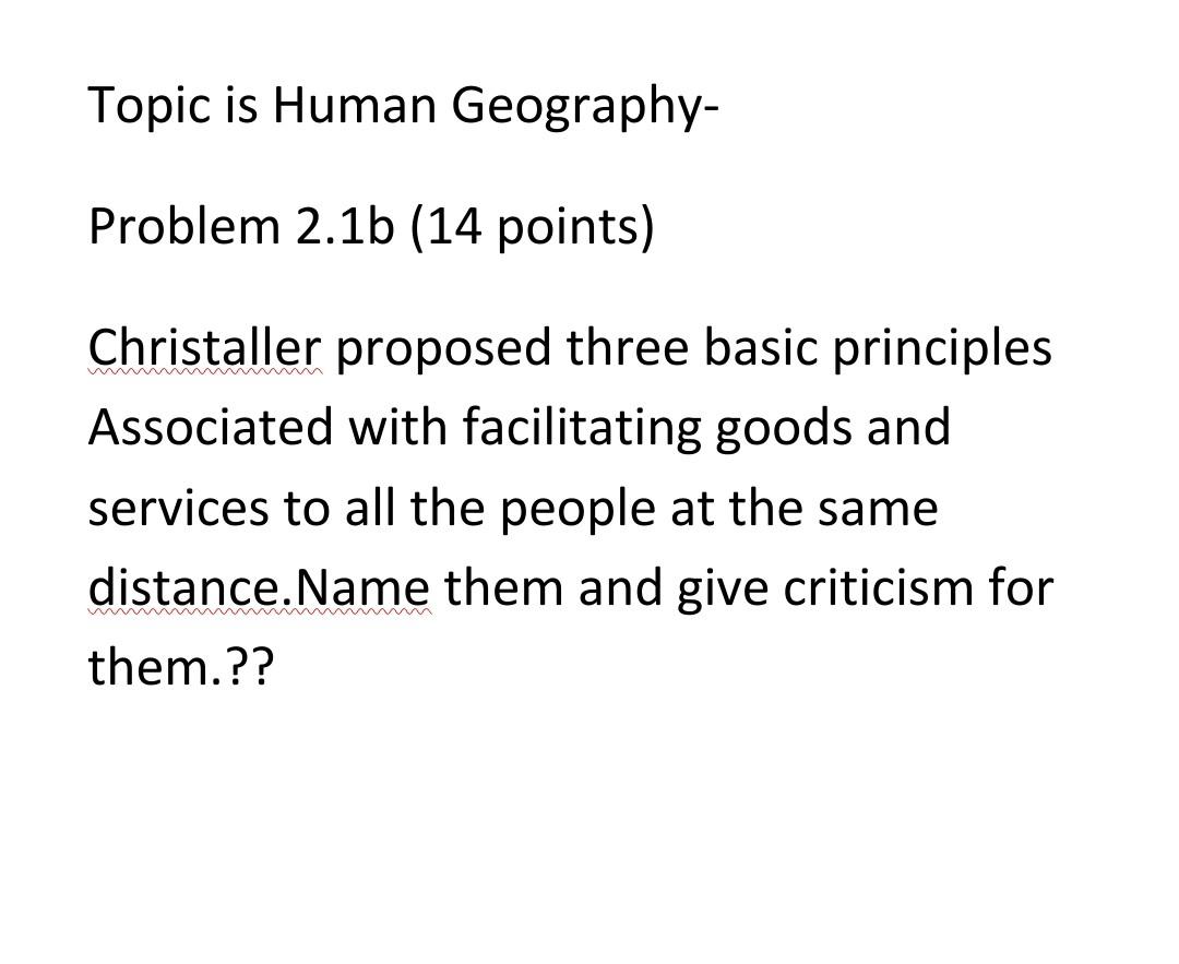Solved Topic is Human Geography- Problem 2.1b (14 points) | Chegg.com