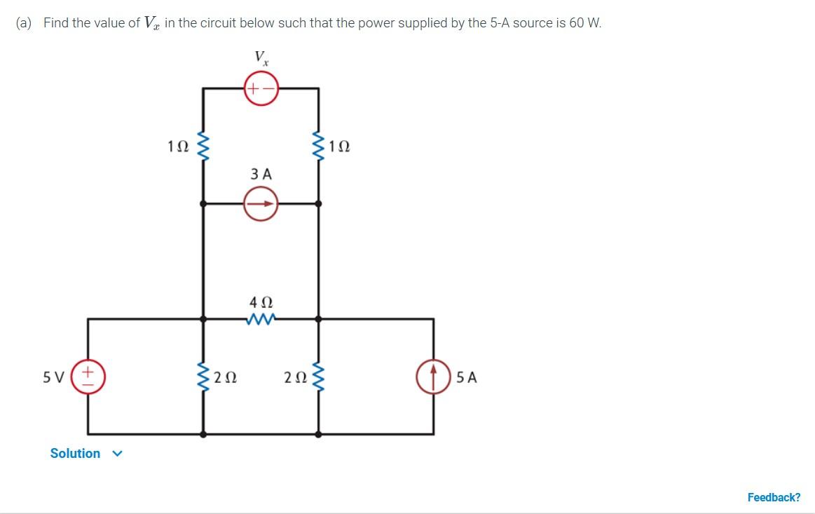 Solved (a) Find the value of Vx in the circuit below such | Chegg.com