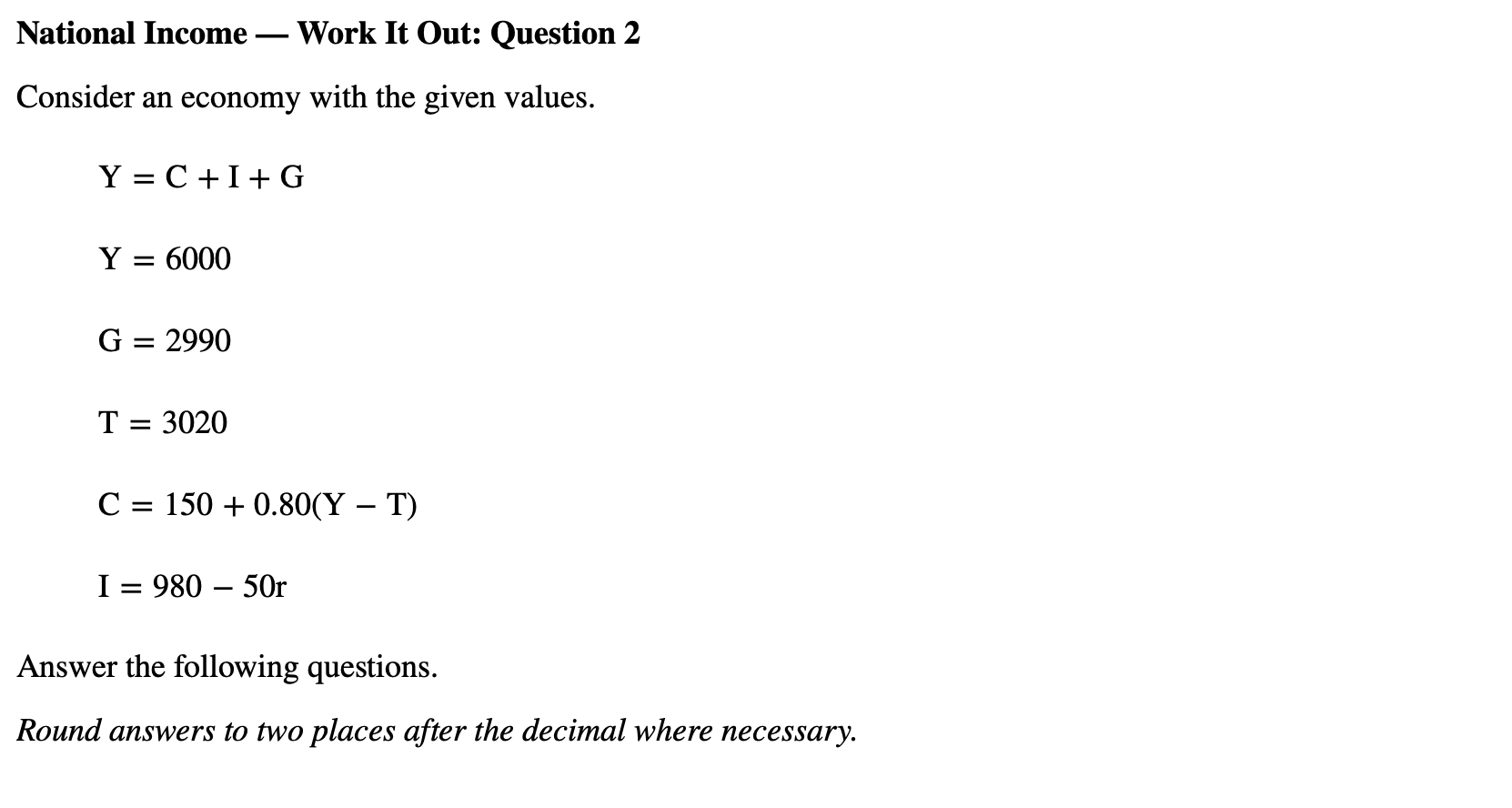 Solved National Income Work It Out: Question 2 Consider an | Chegg.com