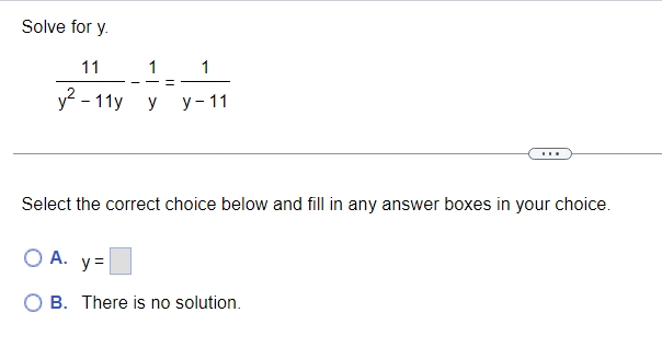 Solved Solve for y. y2−11y11−y1=y−111 Select the correct | Chegg.com