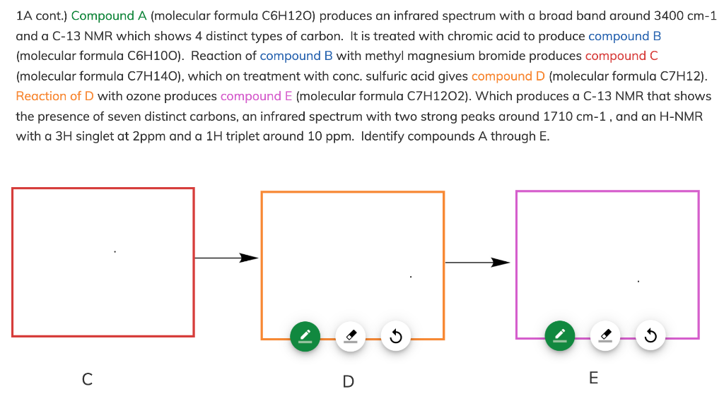 Solved 1A cont.) Compound A (molecular formula C6H120) | Chegg.com