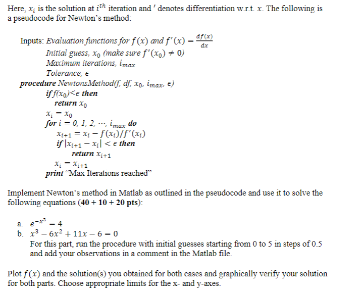Solved **PLEASE USE MATLAB** Newton’s method (or | Chegg.com
