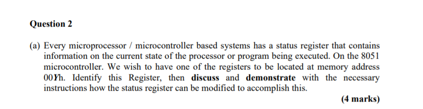 Solved Question 2 (a) Every microprocessor / microcontroller | Chegg.com