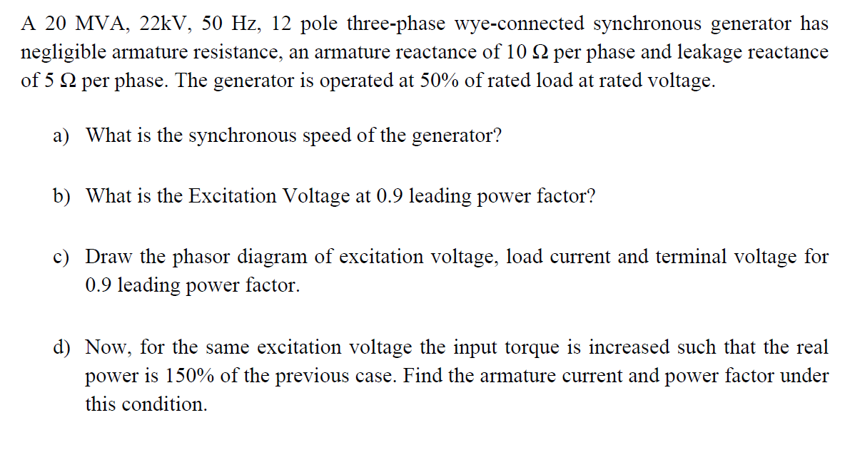 Solved A 20 MVA, 22KV, 50 Hz, 12 pole three-phase | Chegg.com