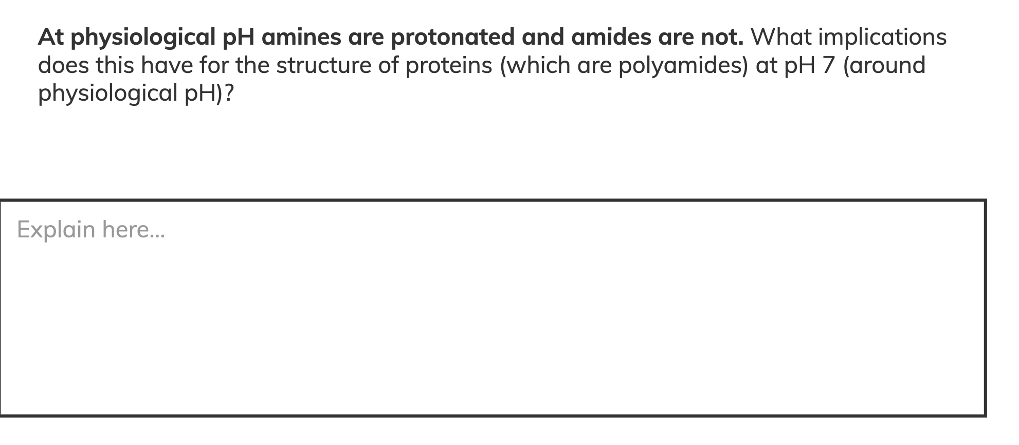 Solved At physiological pH amines are protonated and amides | Chegg.com