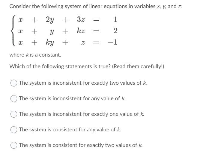 Solved Consider the following system of linear equations in | Chegg.com