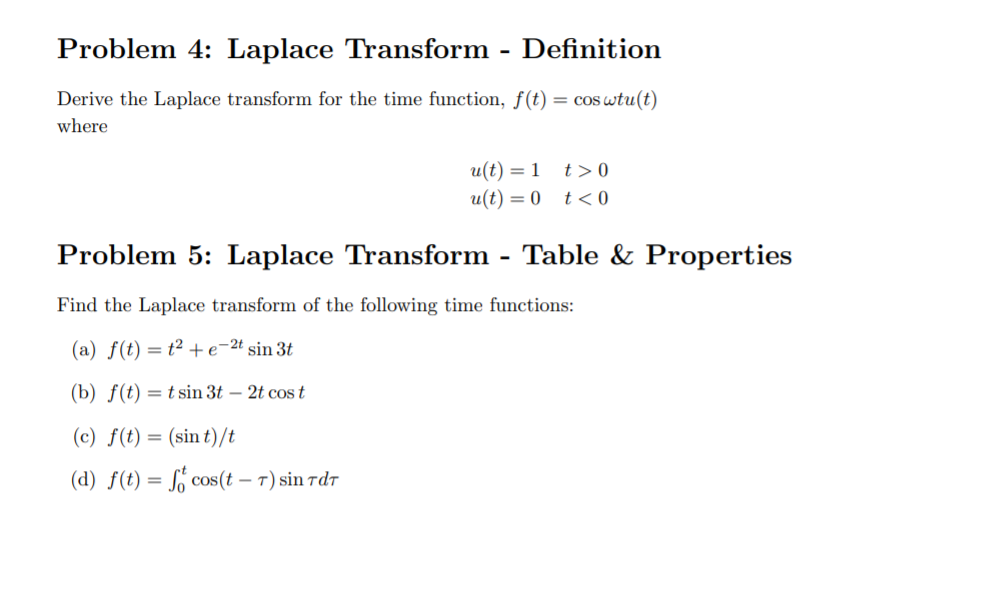 Solved Problem 4: Laplace Transform - Definition Derive the | Chegg.com