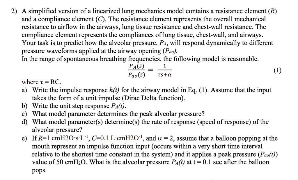 Solved 2) A simplified version of a linearized lung | Chegg.com