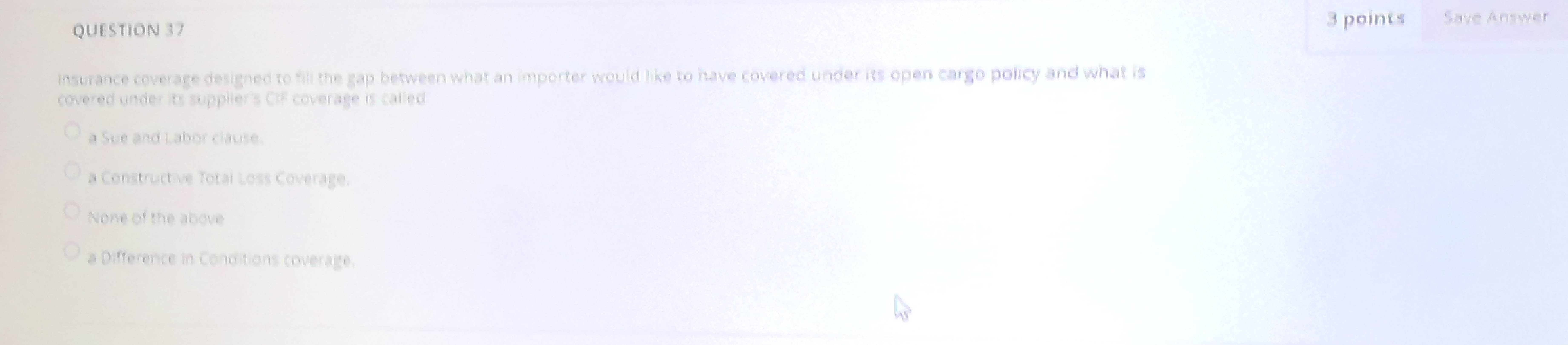 Solved QUESTION 37Intrance coverare denigned to fill the gap | Chegg.com