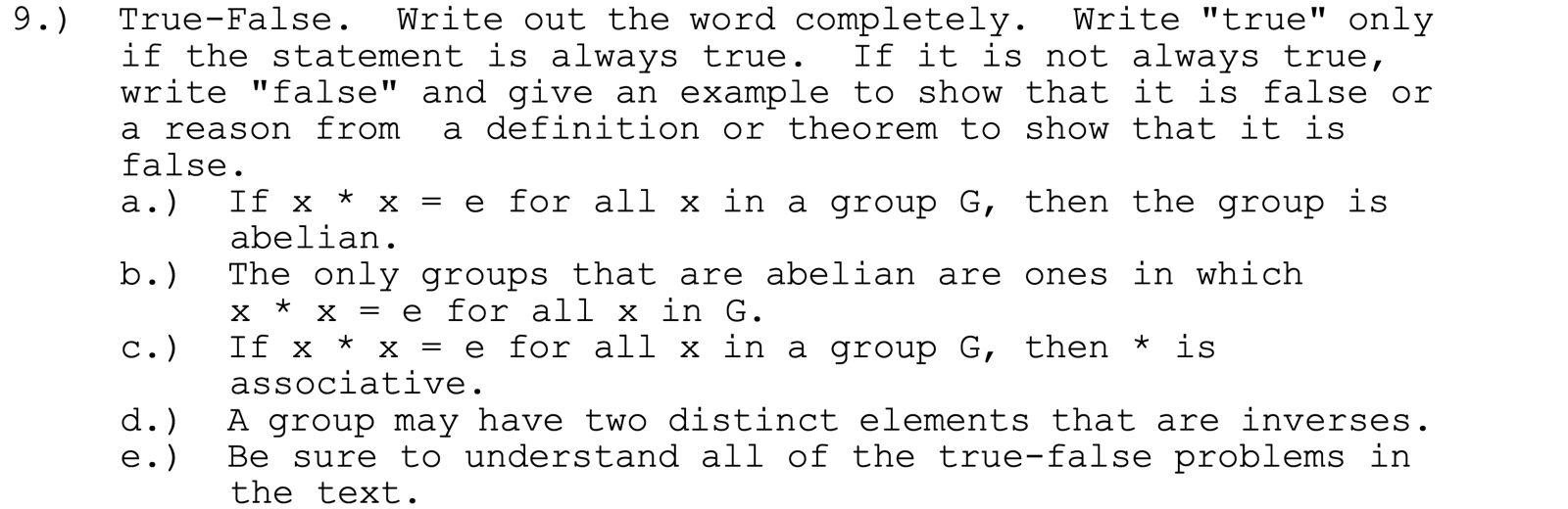 Solved ) True-False Write out the word completely. Write | Chegg.com