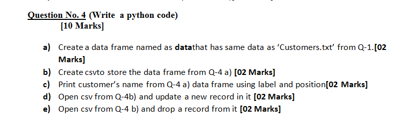 Solved Question No. 4 (Write a python code) [10 Marks) a) | Chegg.com