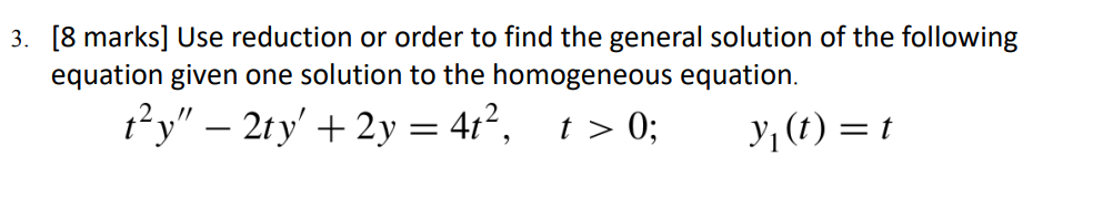 Solved Use reduction or ﻿order to ﻿find the general solution | Chegg.com
