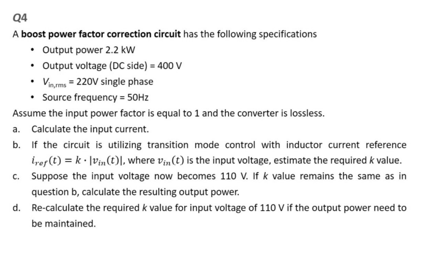 Solved Q4A boost power factor correction circuit has the | Chegg.com
