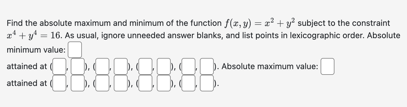 Solved Find the absolute maximum and minimum of the function | Chegg.com