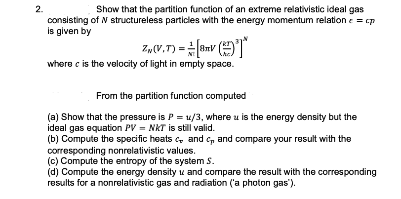Solved Show that the partition function of an extreme | Chegg.com