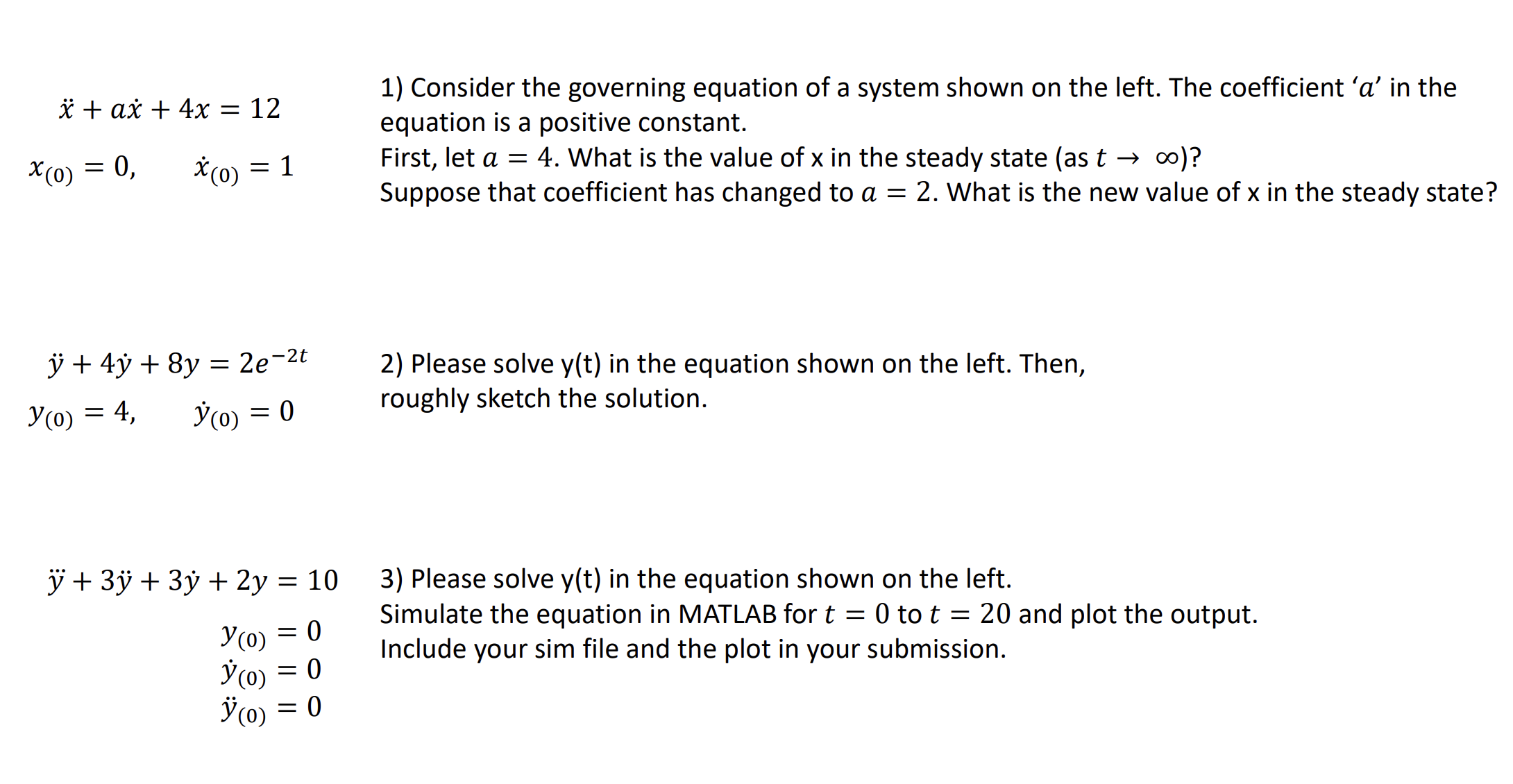 Solved Suppose that coefficient has changed to a=2. What is | Chegg.com