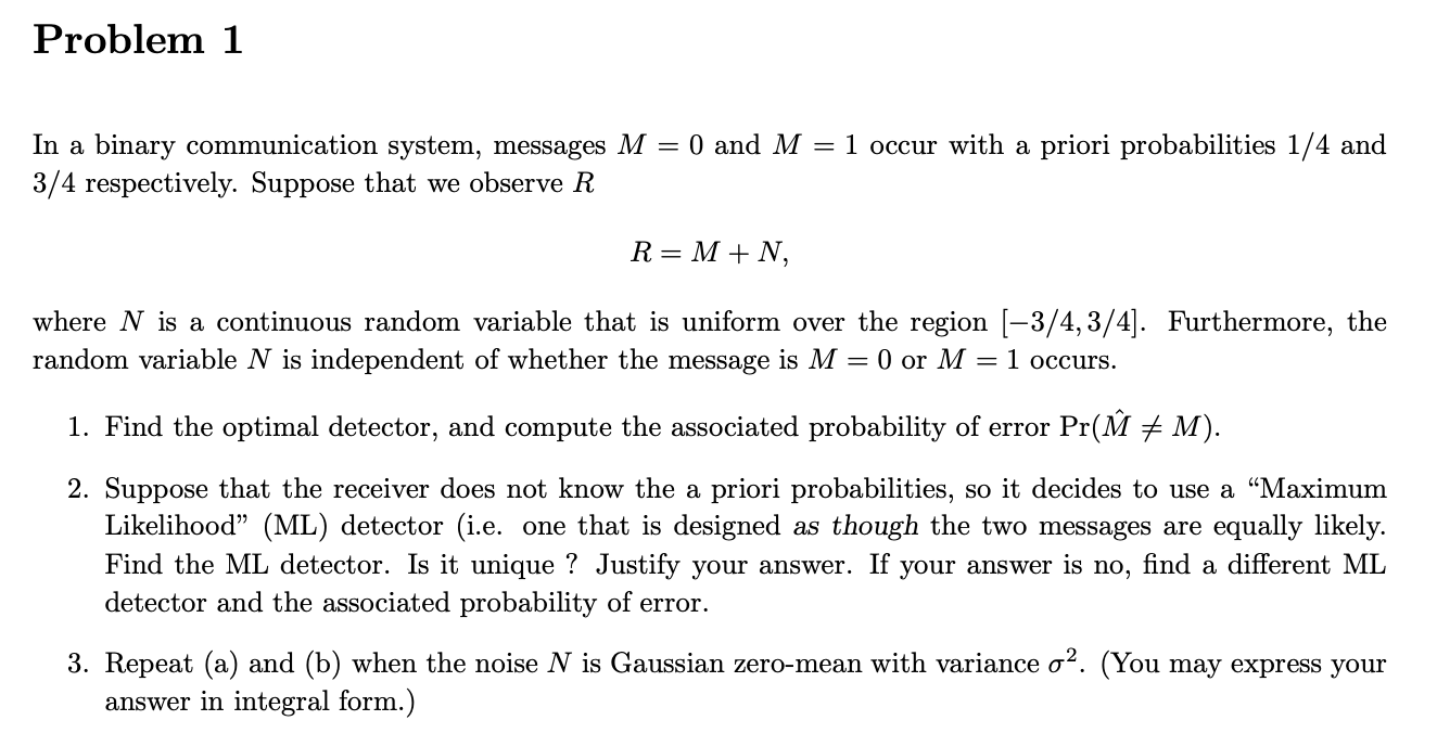 Solved In A Binary Communication System Messages M 0 And