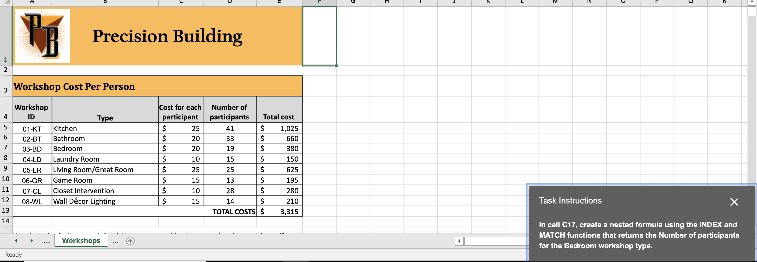 Solved B с D E F G H K L M N P 0 R Precision Building 1 2 3 | Chegg.com
