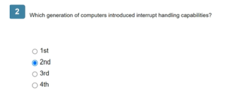 Solved Which generation of computers introduced interrupt | Chegg.com