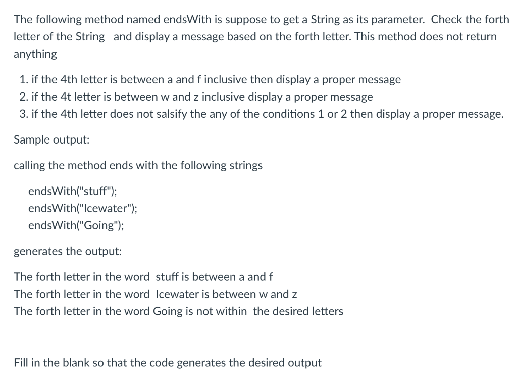 Solved The Following Method Named Endswith Is Suppose To Get