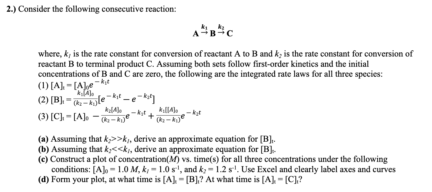 Solved 2.) Consider the following consecutive reaction: ABC | Chegg.com
