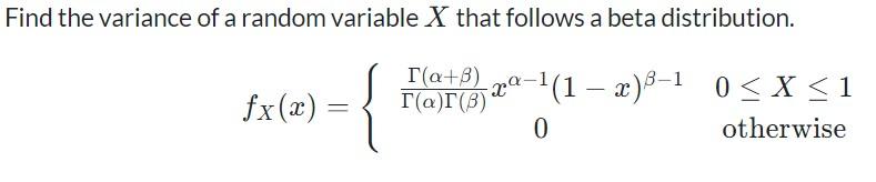 Solved Find the variance of a random variable X that follows | Chegg.com