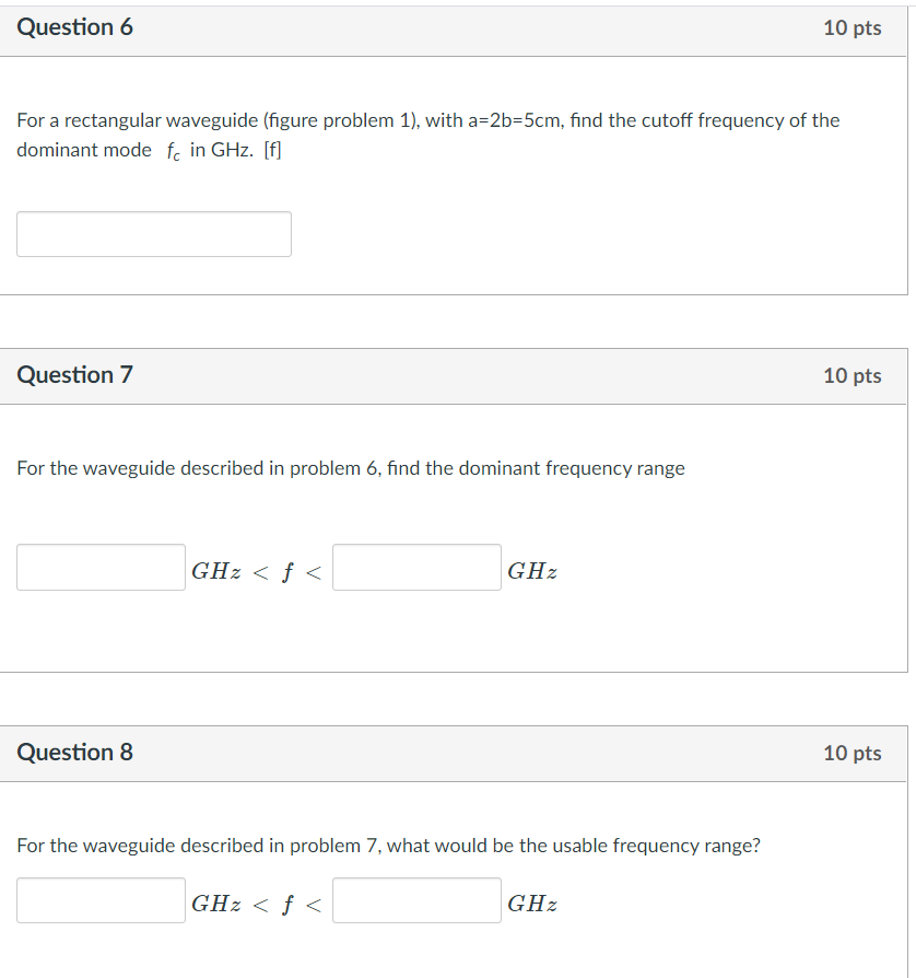 Solved Consider A Air Filled Rectangular Waveguide With