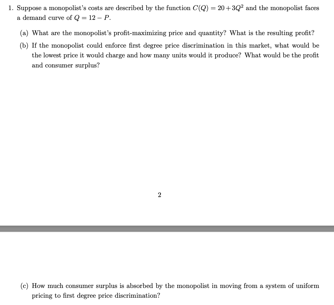 Solved 1. ﻿Suppose a monopolist's costs are described by the | Chegg.com