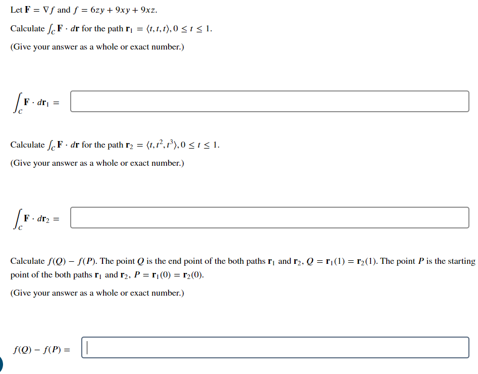 Solved Let F=gradf and f=6zy+9xy+9xz.Calculate ∫C﻿F*dr ﻿for | Chegg.com