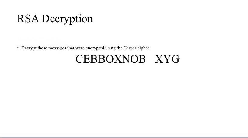 Solved RSA Decryption • Decrypt these messages that were | Chegg.com